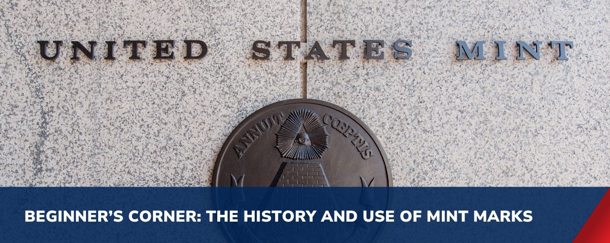Beginner’s Corner: The History and Use of Mint Marks - ModernCoinMart