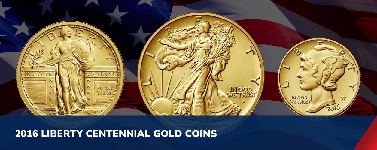 2016 Liberty Centennial Gold Coins - ModernCoinMart